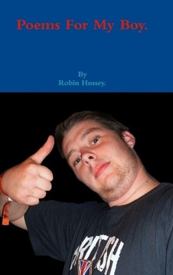 Poems For My Boy. by Robin Hussey (English) Hardcover Book | eBay Australia