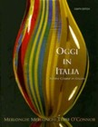 Oggi in Italia: A First Course in Italian by Franca Celli Merlonghi ...