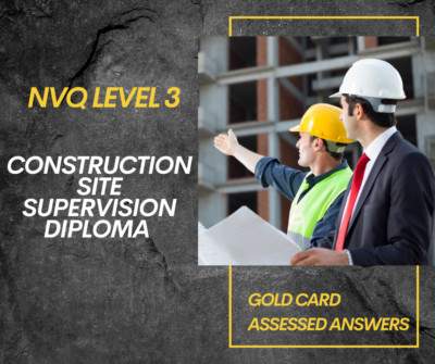 NVQ Level 3 Diploma in Construction Site Supervision, Completed Answers ...