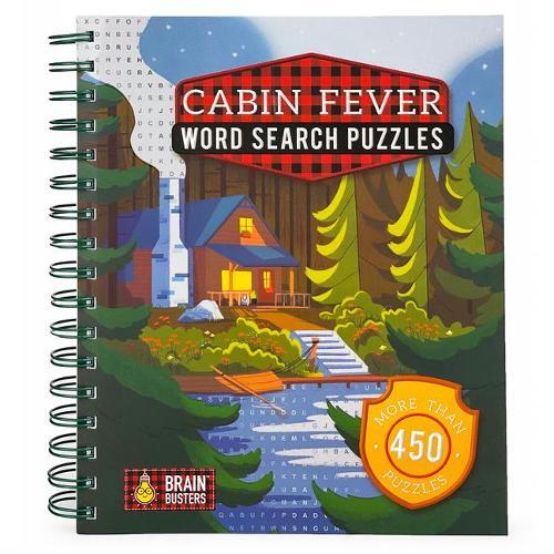 Cabin Fever Word Search Puzzles (Spiral Bound) Brain Busters ...