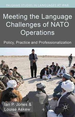Meeting the Language Challenges of NATO Operations: Policy, Practice ...