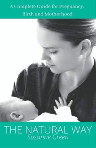 Susanne Green The Natural Way (Poche) | eBay