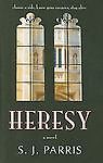 Heresy by S. J. Parris (2010, Hardcover) for sale online | eBay UK