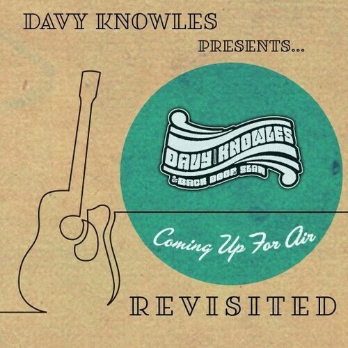 Davy Knowles Presents Back Door Slam Coming Up For Air Revisited by ...
