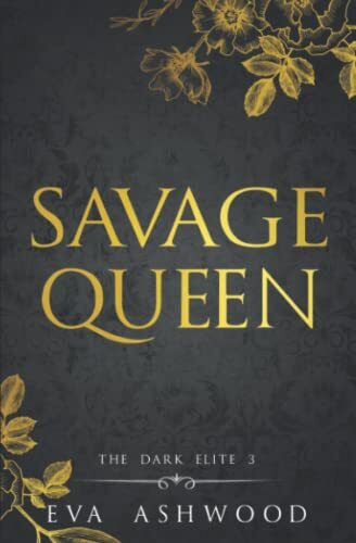 Savage Queen: A Dark Reverse Harem Romance (The Dark Elite) by Ashwood ...