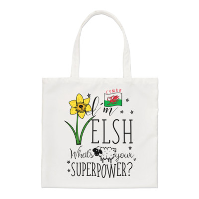 I'm Welsh What's Your Superpower Regular Tote Bag Wales Superhero Funny ...