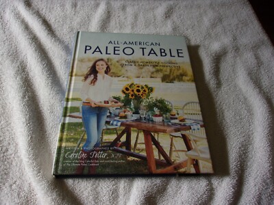 All-American Paleo Table by Caroline Potter (2015, Hardcover ...