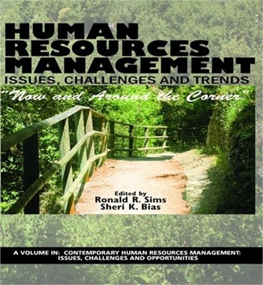 Human Resources Management Issues, Challenges and Trends: Now and ...