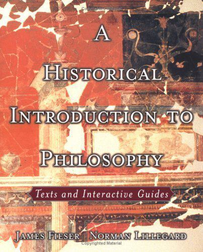 A Historical Introduction to Philosophy: Texts and Interactive Guides ...