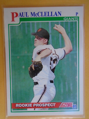 PAUL MCCLELLAN SAN FRANCISCO GIANTS 1991 SCORE ROOKIE PROSPECT BASEBALL ...