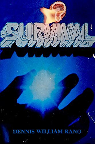 THE SURVIVAL QUESTION By Dennis William Rano *Excellent Condition ...