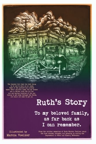 RUTH'S STORY: THE ILLUSTRATED WRITTEN MEMORIES OF RUTH By Marcia ...