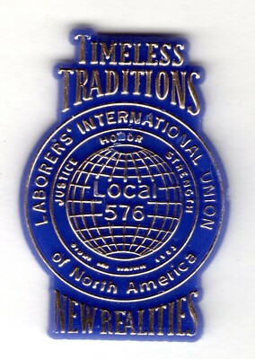 LIUNA: Laborers’ International Union of North America: Local 576 ...