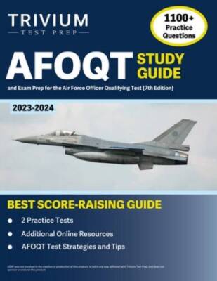 AFOQT Study Guide 2023-2024: 1,100 Practice Questions and Exam Prep ...