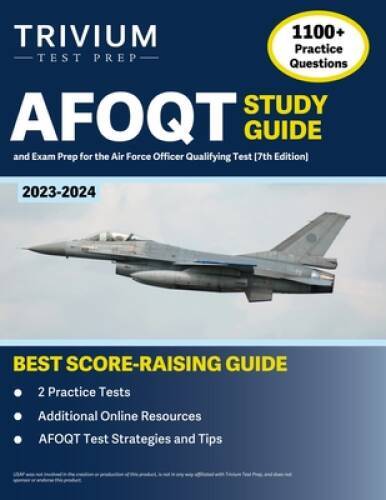 AFOQT Study Guide 2023-2024: 1,100 Practice Questions and Exam Prep ...