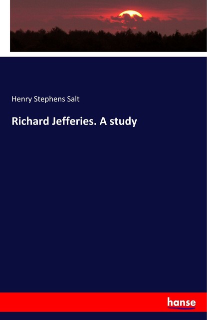 Richard Jefferies. A Study von Henry Stephens Salt (2019, Taschenbuch ...