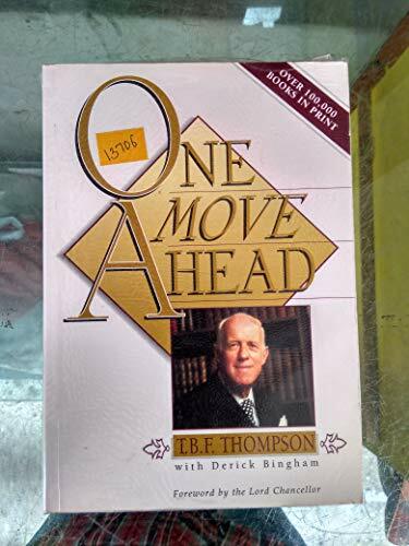 One Move Ahead: The Remarkable Life of T.B.F. Tho... by Derick Bingham ...