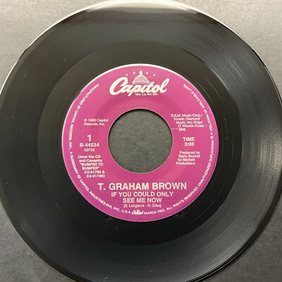 T. Graham Brown, If You Could Only See Me Now/We Tote The Note 7" 45rpm ...