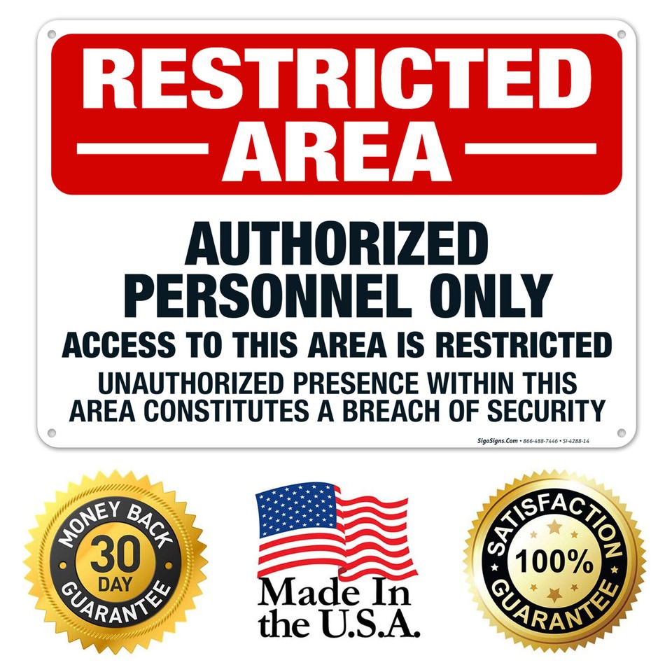 Restricted Area Authorized Only Access To This Area Sign, OSHA Danger ...