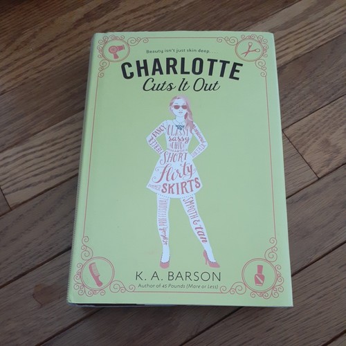 Charlotte Cuts It Out by Kelly Barson (2016, Hardcover) 9780451468932 ...