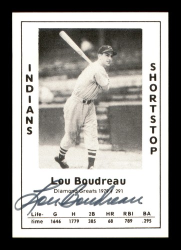 Lou Boudreau Autographed Signed 1979 Diamond Greats Card #291 Indians ...
