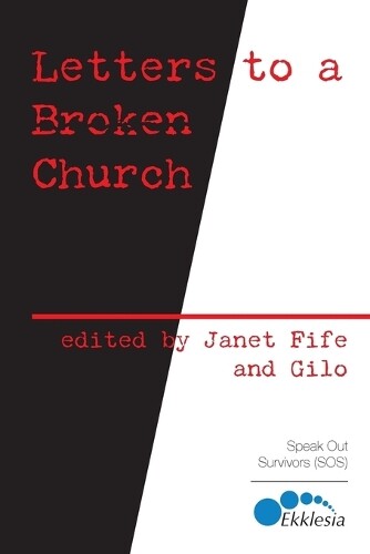 Janet Fife Letters to a Broken Church (Poche) 9780993294266 | eBay