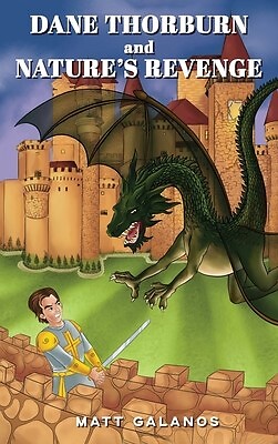 Dane Thorburn and Nature's Revenge by Galanos, Matt 9781922792112 ...