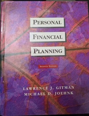 Personal Financial Planning Seventh edition Lawrence J. Gitman, Michael ...