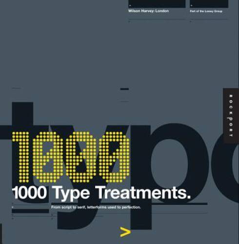 1,000 Type Treatments: From Script to Serif, Letterforms Used to Per ...