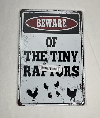 Beware Of Tiny Raptors Metal Sign, New | eBay