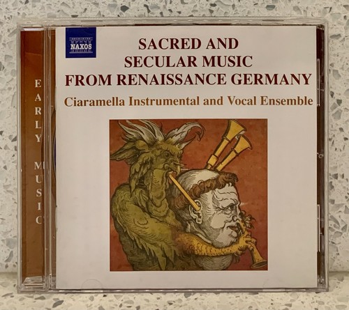 Sacred & Secular Music from Renaissance Germany (CD, Naxos) Ciaramella ...