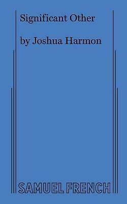 Significant Other by Joshua Harmon (Paperback, 2018) for sale online | eBay