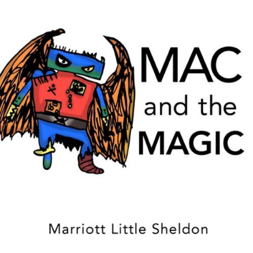 Mac and the Magic by Little Sheldon, Marriott 9781794752993 | eBay