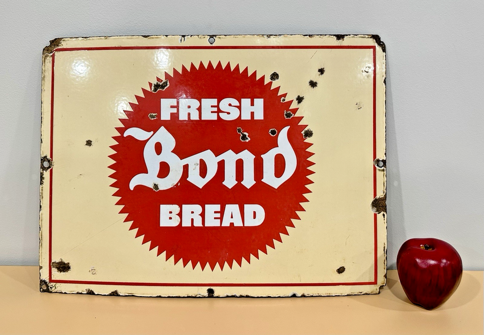Antique Original "Fresh Bond Bread" Heavy Porcelain Sign 19" x 14 ...