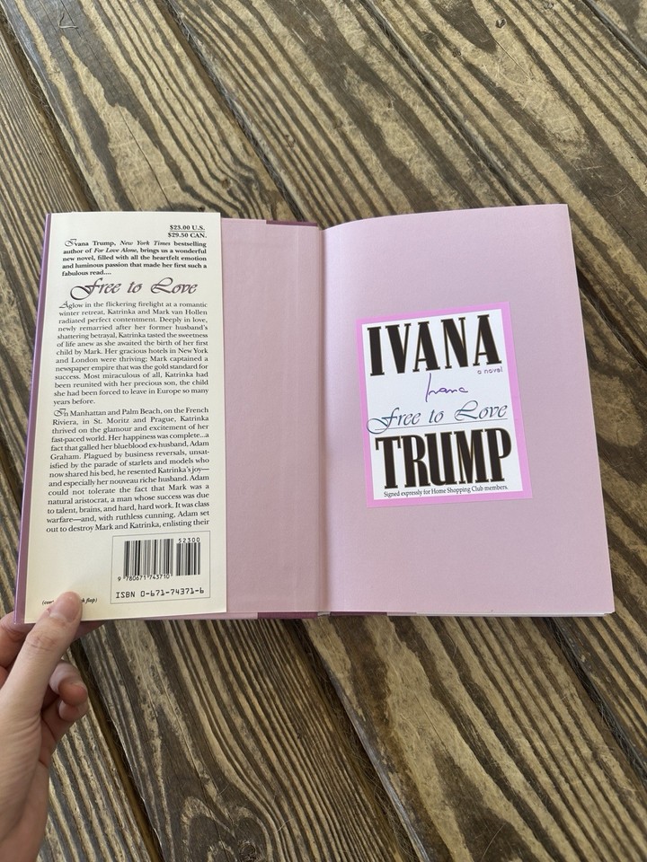 SIGNED Ivana Trump Free To Love Autographed 1993 First Edition Donald ...