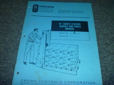 Crown B-Series 20B 20BS 20BT Stacker Parts Catalog & Service Repair ...
