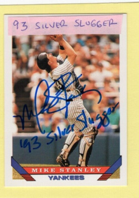 Autographed 1993 Mike Stanley "93 Silver Slugger" added Yankees Topps ...