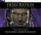 Desecration: Antichrist Takes the Throne (Left Behind) - Audio CD ...