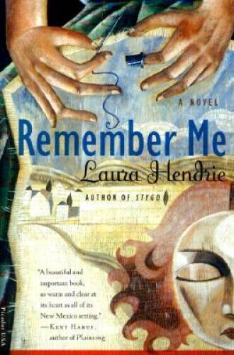 Remember Me: A Novel - Paperback By Hendrie, Laura - GOOD 9780312267681 ...