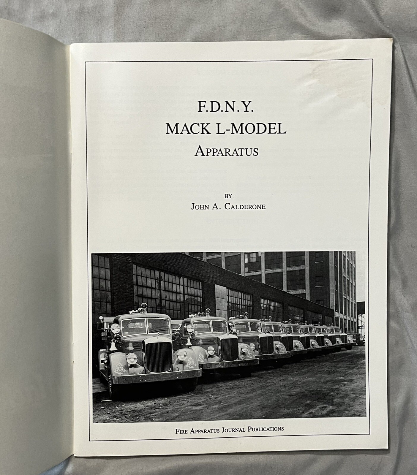 VINTAGE MACK L-MODEL F.D.N.Y. APPARATUS JOHN A. CALDERONE 1992 1st ED ...