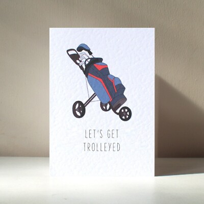 Let's Get Trolleyed - A6 Personalised Golf Bag Club Happy Birthday ...