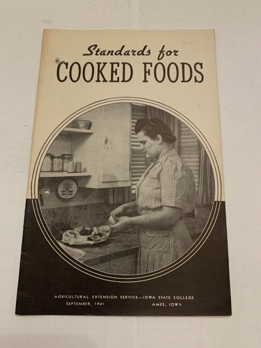 1941 Standards For Cooked Foods Booklet by IS College Agriculture | eBay