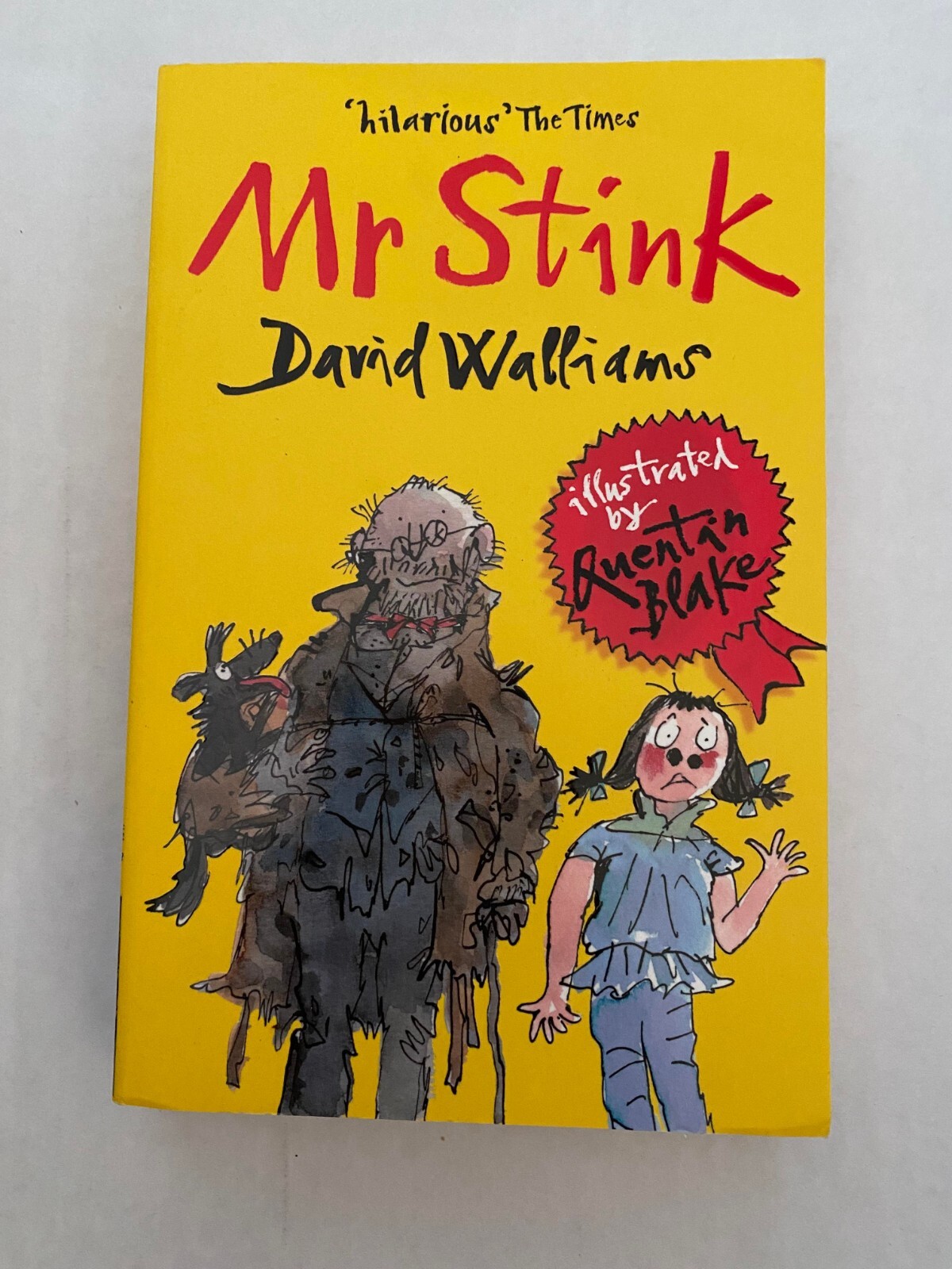 Mr. Stink by David Walliams illustrated by Quentin Blake Paper back ...
