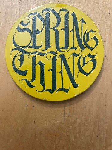 Spring Thing Vtg Button Pin Pinback Advertisment Cool Font | eBay