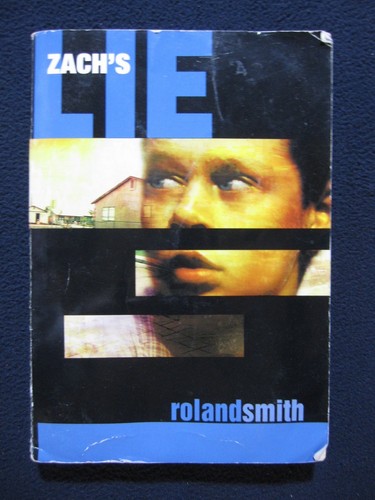Zach's Lie Paperback – 2002 by Roland Smith 9780439401470 | eBay