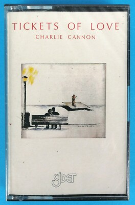 Charlie Cannon Tickets Of Love - Cassette - New Sealed | eBay