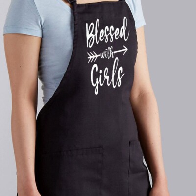 Blessed with Girls Apron Cook Grill BBQ gift Mother of Girls Father of ...