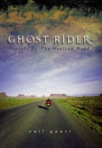 Ghost Rider: Travels on the Healing Road by Neil Peart (Hardcover, 2002 ...