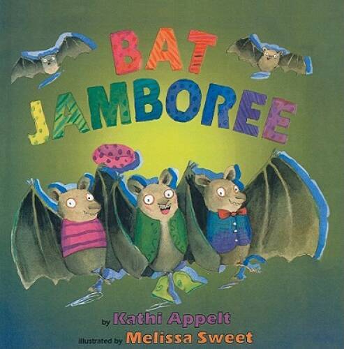 Bat Jamboree - Library Binding By Appelt, Kathi - GOOD 9780756940744| eBay