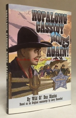 2005 Signed 1st Edition Hopalong Cassidy Rides Again Wild Ol' Dan ...